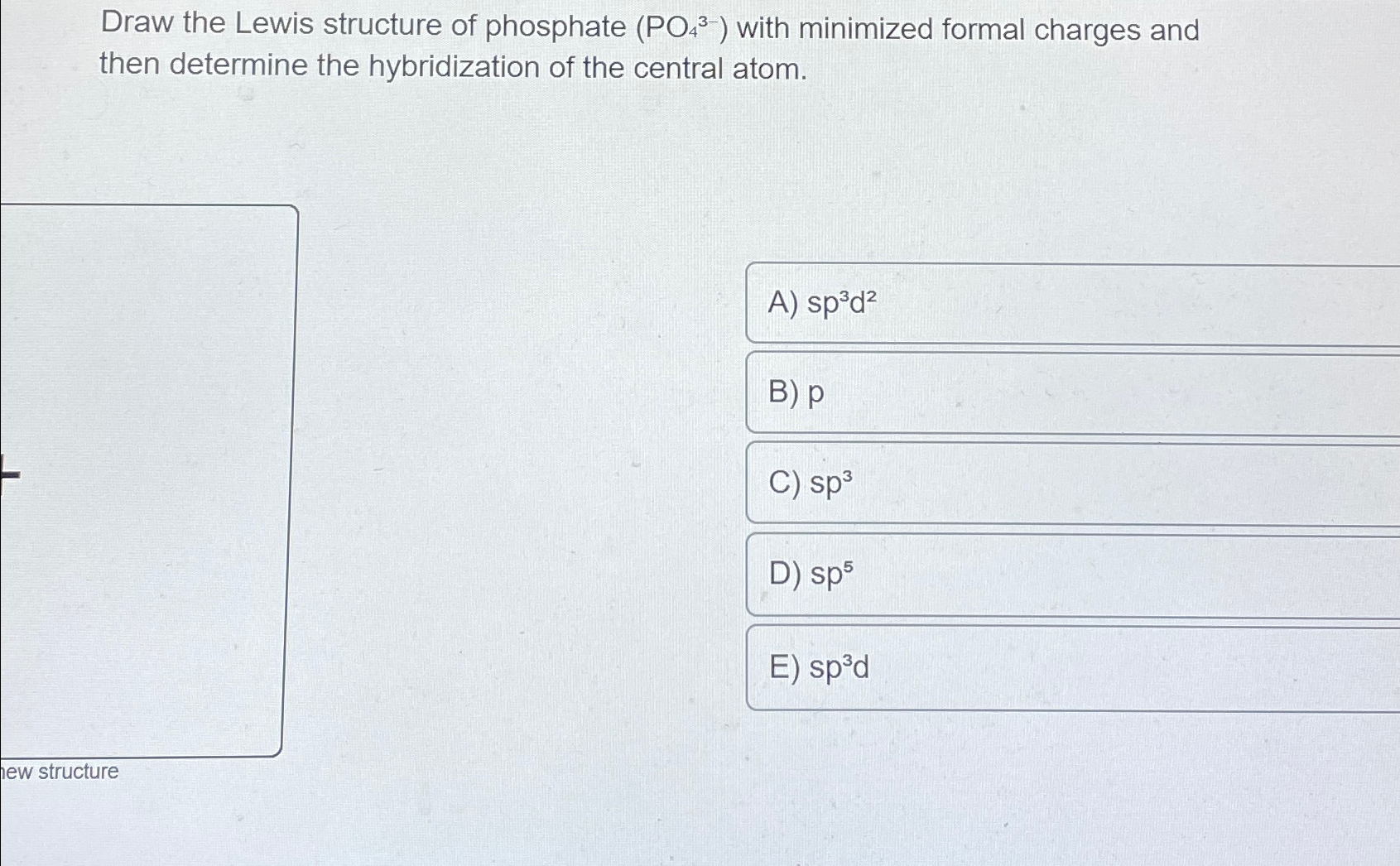Solved Draw the Lewis structure of phosphate (PO43-) ﻿with | Chegg.com