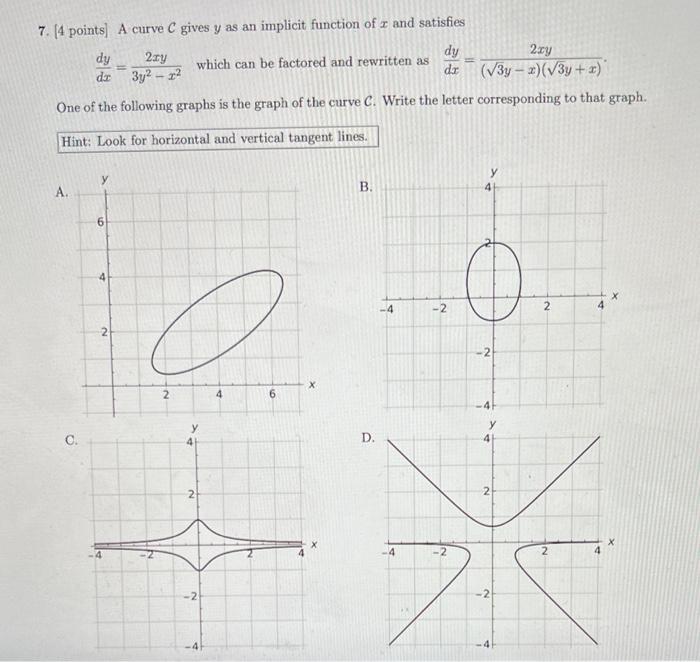 Solved 7. [4 points] A curve C gives y as an implicit | Chegg.com