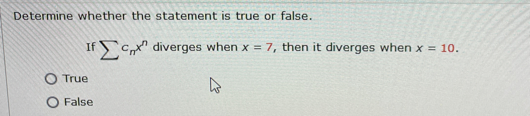 Solved Determine whether the statement is true or false.If | Chegg.com