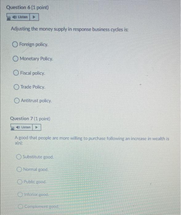 Solved Question 6 (1 point) Listen Adjusting the money | Chegg.com