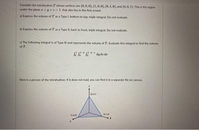 Solved Consider the tetrahedron T whose vertices are | Chegg.com