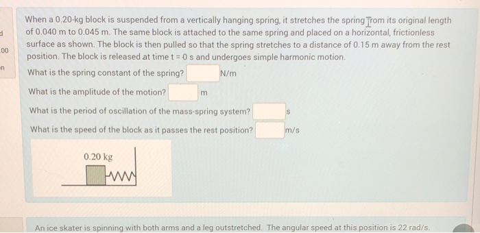 Solved When a 0.20 kg block is suspended from a vertically | Chegg.com | Chegg.com