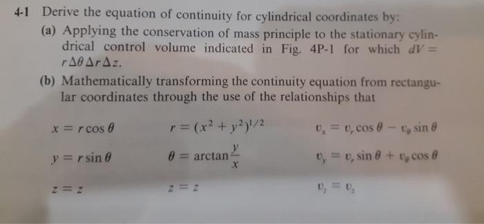 Solved 4-1 Derive the equation of continuity for cylindrical | Chegg.com