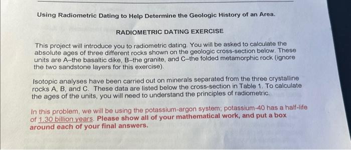 Solved Using Radiometric Dating to Help Determine the | Chegg.com