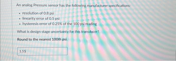 Solved An analog Pressure sensor has the following | Chegg.com