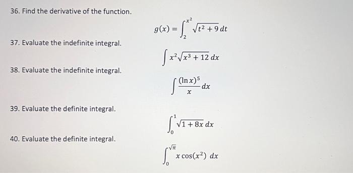 Solved Please find the derivative and evaluate the integrals | Chegg.com