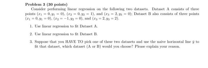 Solved Problem 3 (30 points) Consider performing linear | Chegg.com