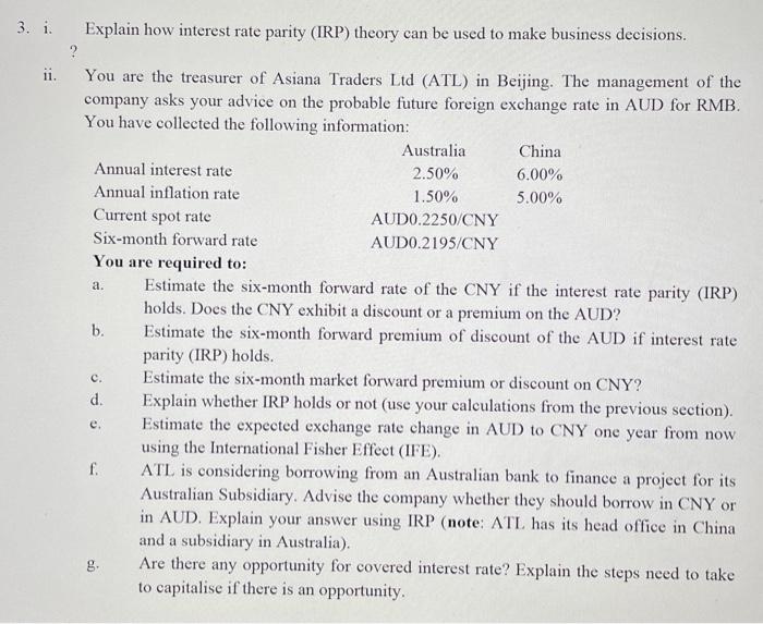 Solved 3. i. Explain how interest rate parity (IRP) theory | Chegg.com