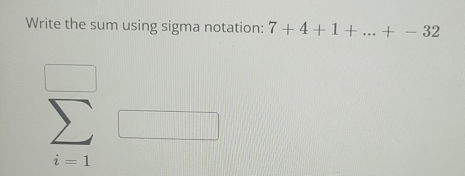 Solved Find ∑i=24(3(−21)i−1) First write out the summation: | Chegg.com