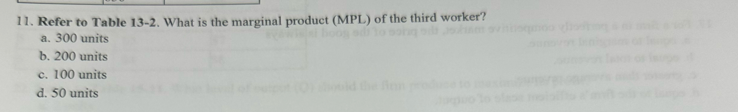 Solved Refer to Table 13-2. ﻿What is the marginal product | Chegg.com