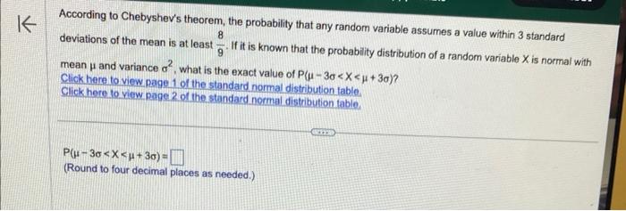 Solved According to Chebyshev's theorem, the probability | Chegg.com