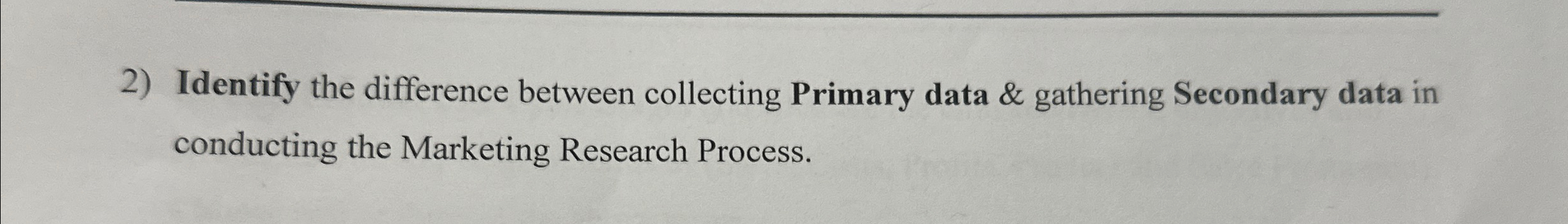 Solved Identify the difference between collecting Primary | Chegg.com