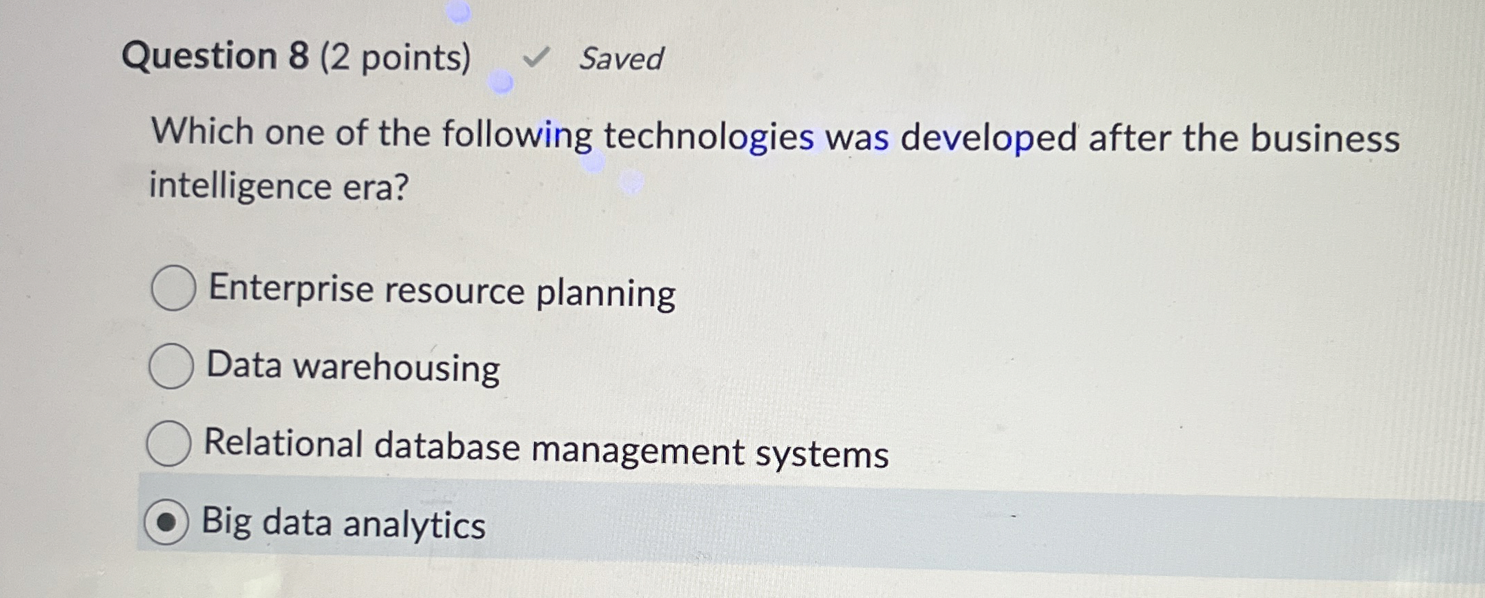 Solved Question 8 (2 ﻿points)Which one of the following | Chegg.com