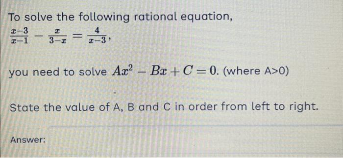 Solved To solve the following rational equation, | Chegg.com