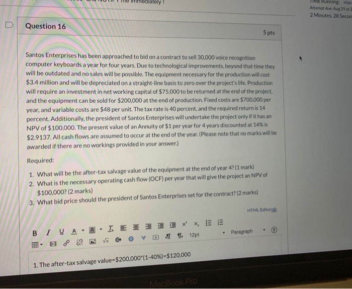Solved mediately Hine Running: Hide Attempt due: Aug 29 at 2 | Chegg.com