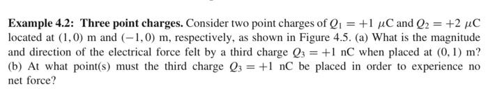 Solved Example 4.2: Three point charges. Consider two point | Chegg.com