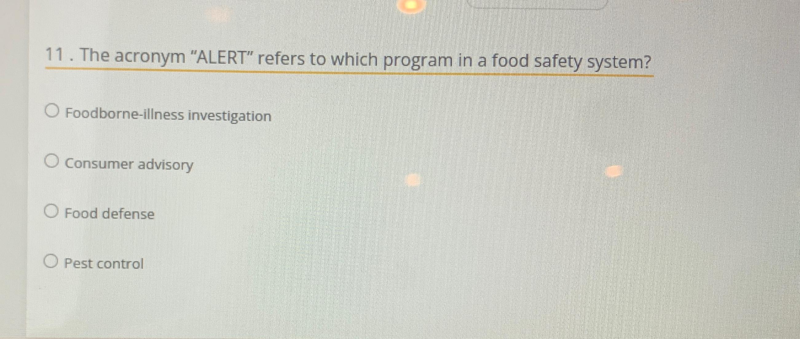 Solved The acronym "ALERT" refers to which program in a food | Chegg.com