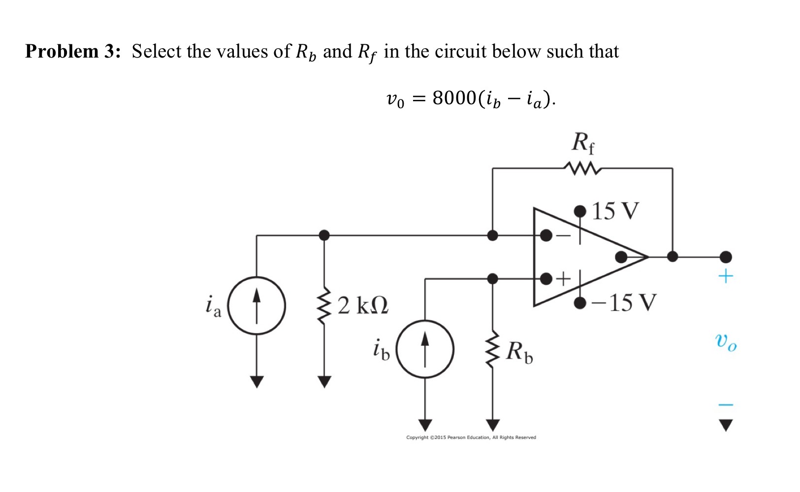 Solved Problem 3: Select the values of Rb ﻿and Rf ﻿in the | Chegg.com