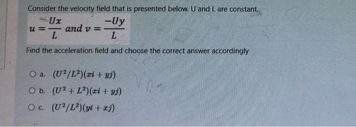 Solved Consider the velocity field that is presented below. | Chegg.com