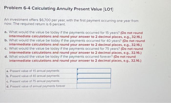 Solved Problem 6-4 Calculating Annuity Present Value [LO1] | Chegg.com