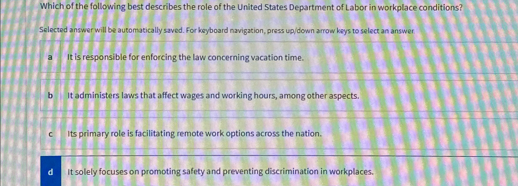 Solved Which of the following best describes the role of the | Chegg.com