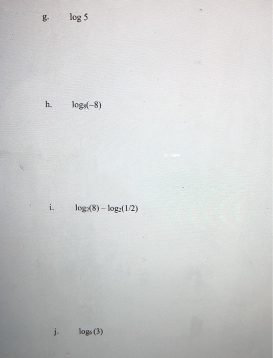 Solved 3. Evaluate or simplify each logarithmic expression | Chegg.com