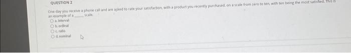 Solved QUESTIONR an example of a scale a. intereal b.orthal | Chegg.com