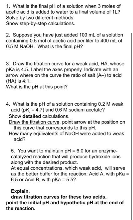 Solved 1. What is the final pH of a solution when 3 moles of | Chegg.com