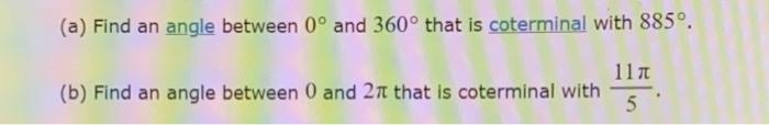 Solved a) find an angle between 0 degrees and 360 degrees | Chegg.com