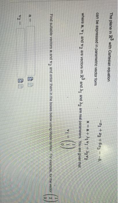 Solved The plane in R3 with Cartesian equation -21 +22+6x3 = | Chegg.com