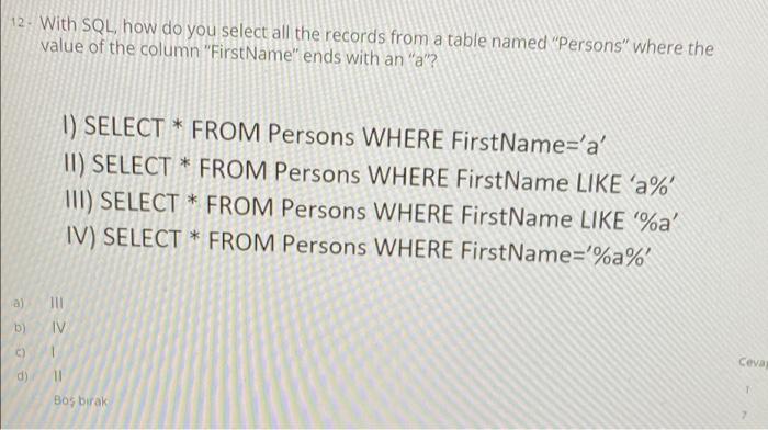 Solved 12. With SQL, how do you select all the records from | Chegg.com