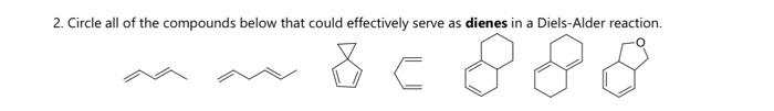Solved 2. Circle all of the compounds below that could | Chegg.com