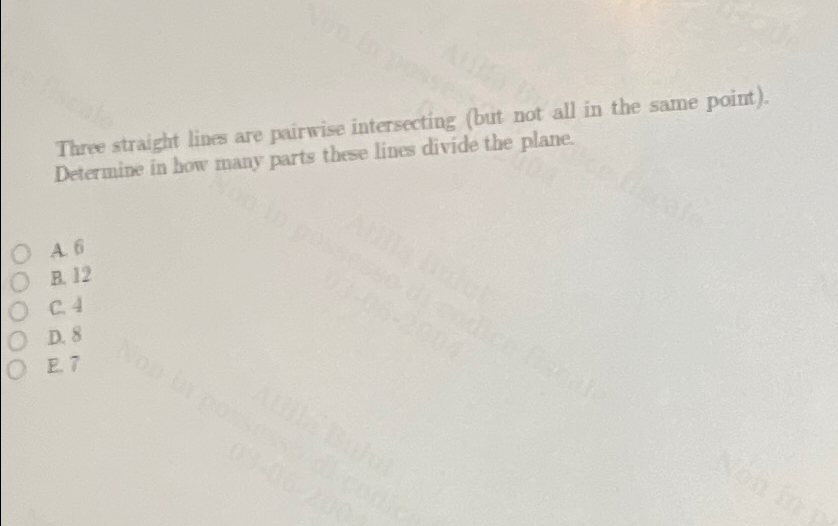 Solved Thre straight lines are pairwise intersecting (but | Chegg.com