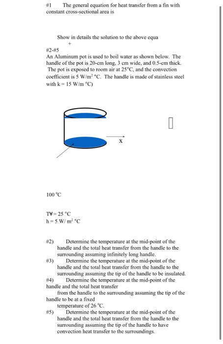 Solved #1 The general equation for heat transfer from a fin | Chegg.com