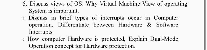 Solved 5. Discuss views of OS. Why Virtual Machine View of | Chegg.com