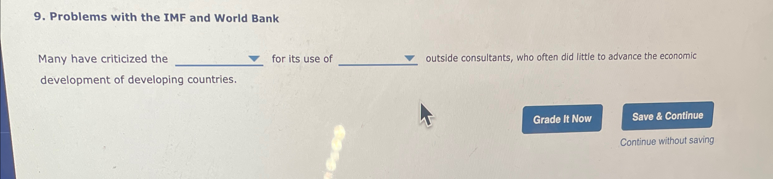 Solved Problems with the IMF and World BankMany have | Chegg.com