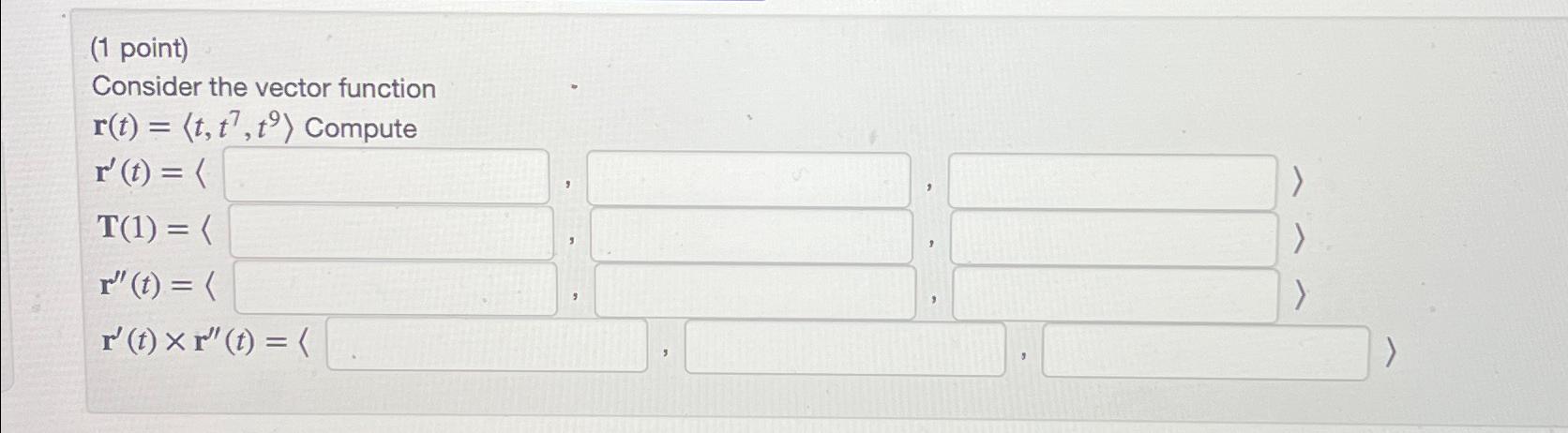 Solved (1 ﻿point)Consider the vector function | Chegg.com