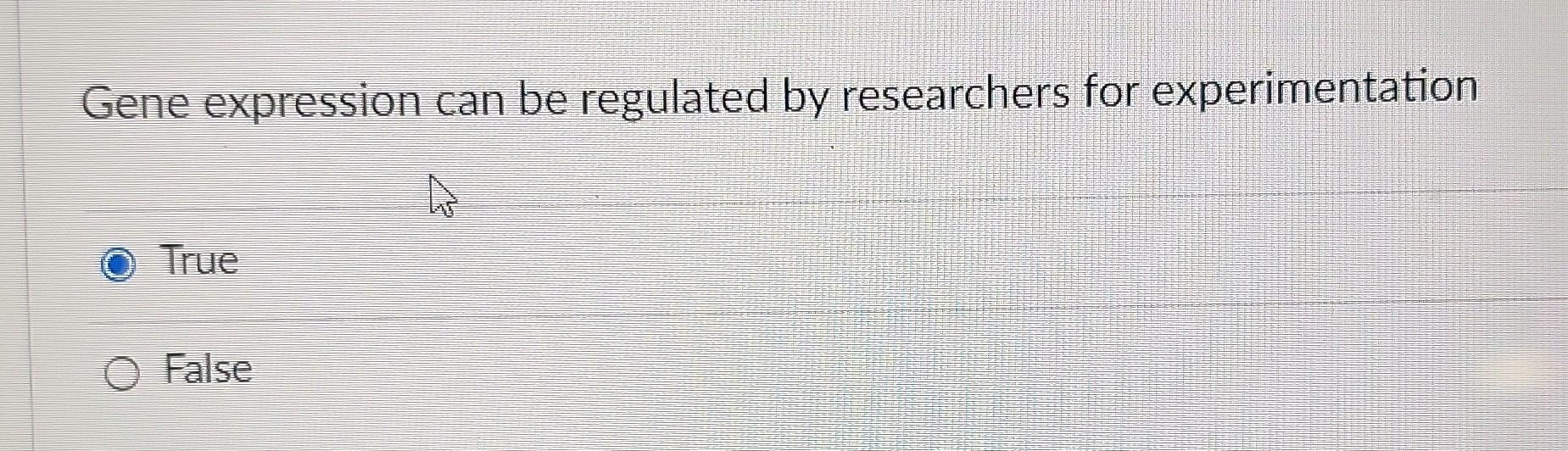 Solved Gene expression can be regulated by researchers for | Chegg.com