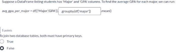 Solved Suppose a DataFrame listing students has 'Major' and | Chegg.com