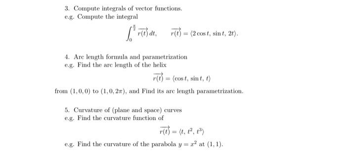 Solved 3. Compute integrals of vector functions. e.g. | Chegg.com