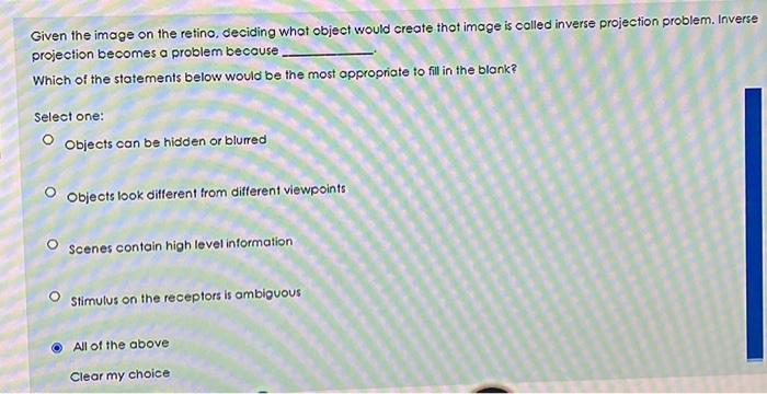 Given the image on the retino, ceciding what object | Chegg.com
