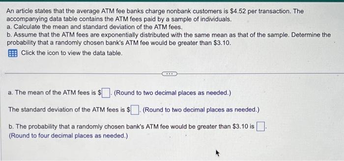 Solved An article states that the average ATM fee banks | Chegg.com