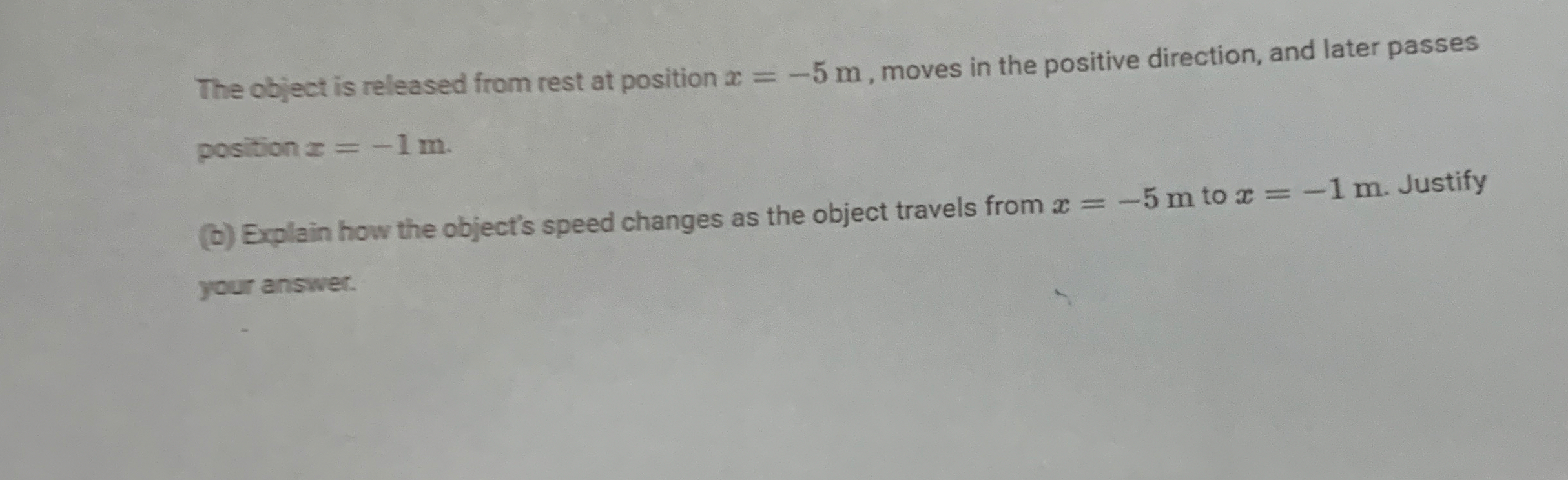 The object is released from rest at position x=-5m, | Chegg.com