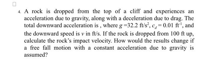Solved 4. A rock is dropped from the top of a cliff and | Chegg.com