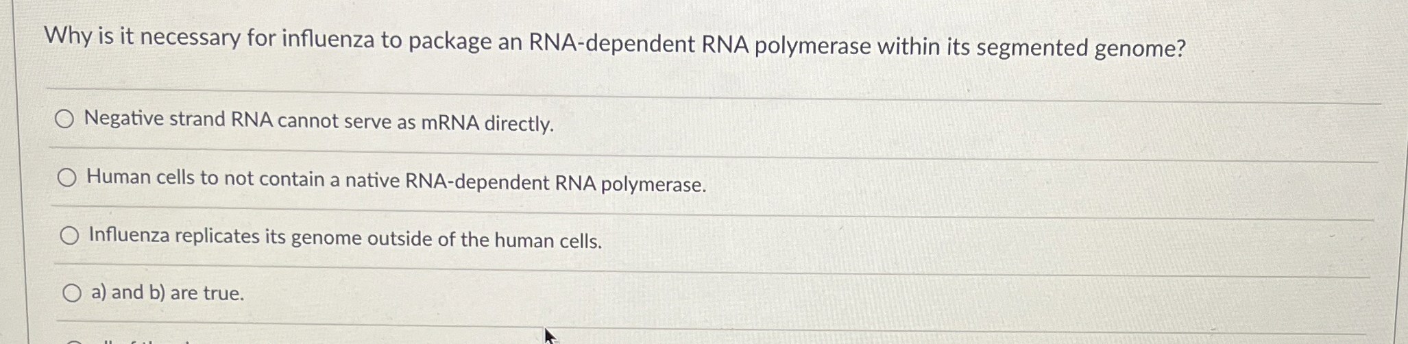 Solved Why is it necessary for influenza to package an | Chegg.com