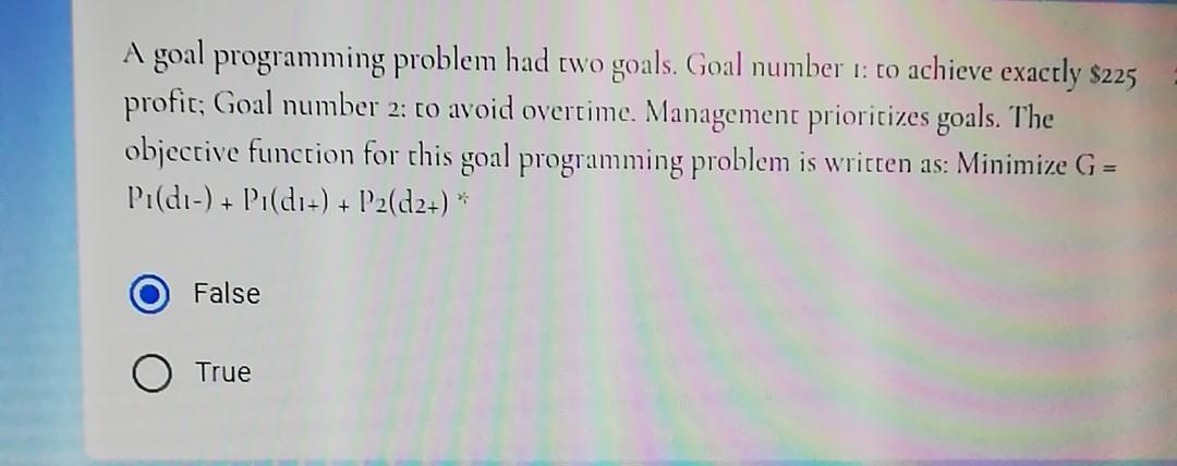 Solved A goal programming problem had two goals. Goal number | Chegg.com