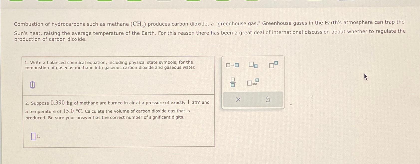 Solved Combustion of hydrocarbons such as methane (CH4) | Chegg.com