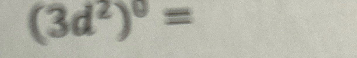 Solved (3d2)0= | Chegg.com