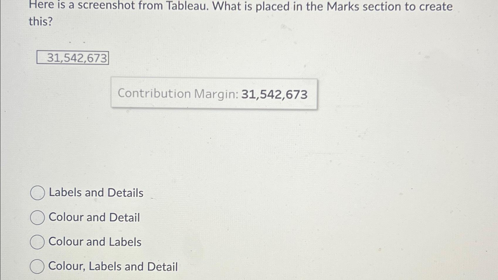 Solved Here is a screenshot from Tableau. What is placed in | Chegg.com