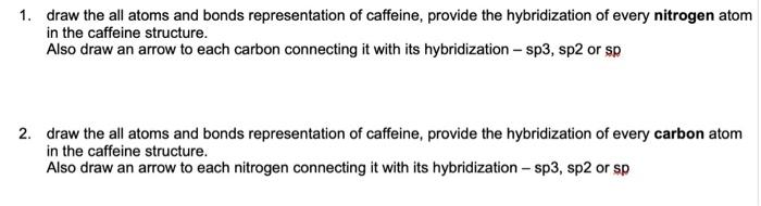 Solved 1. draw the all atoms and bonds representation of | Chegg.com